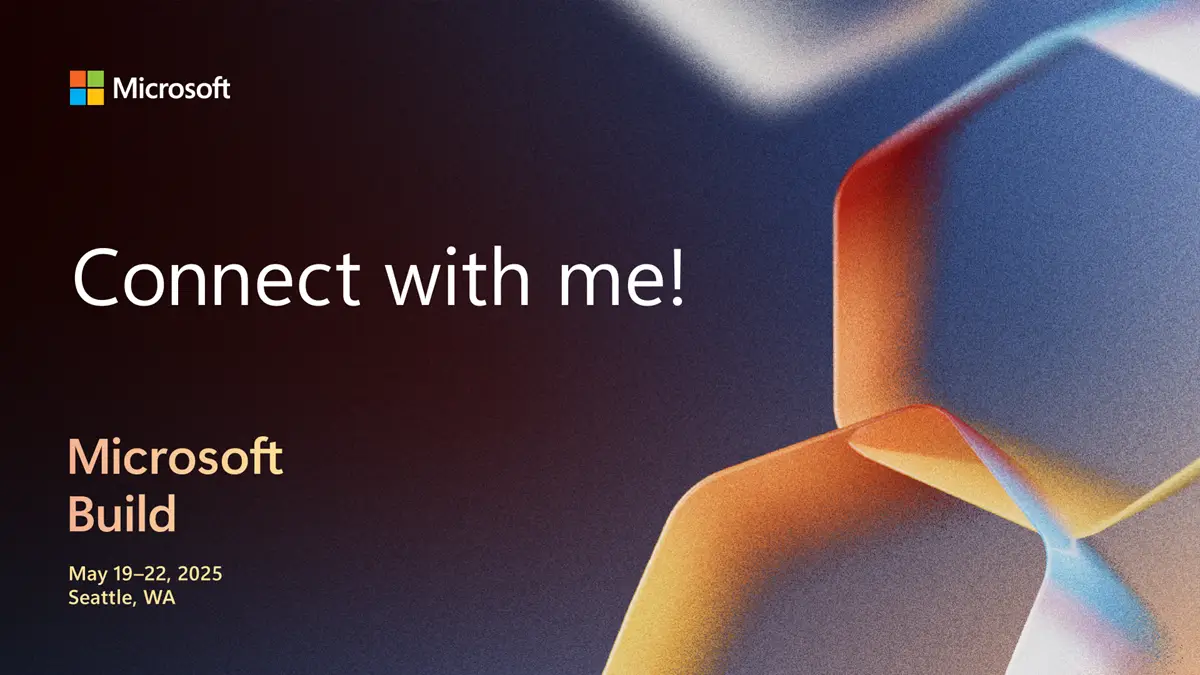 Join us at Microsoft Build in Seattle May 2025 - Tahubu